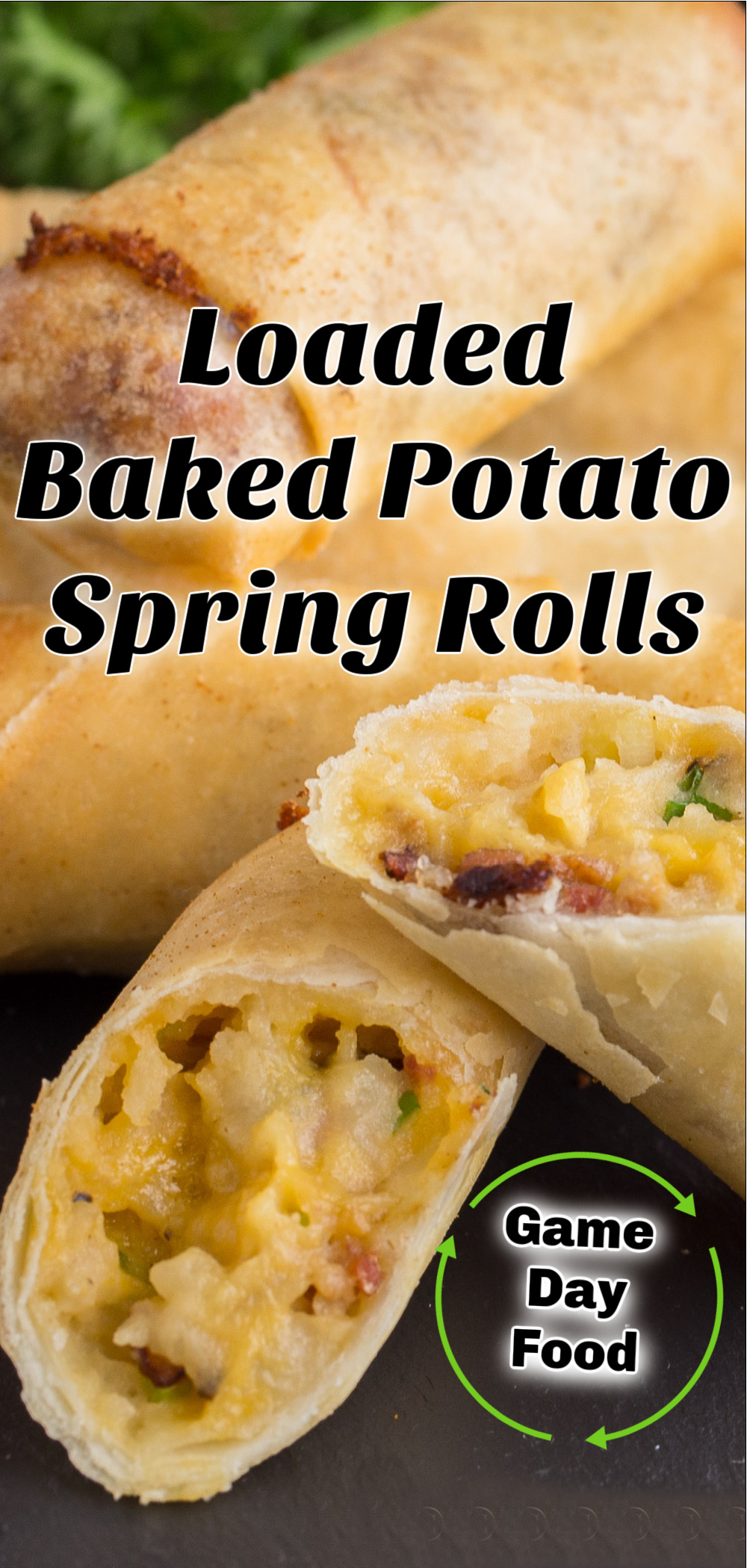 Loaded Baked Potato Spring Rolls - Art and the Kitchen